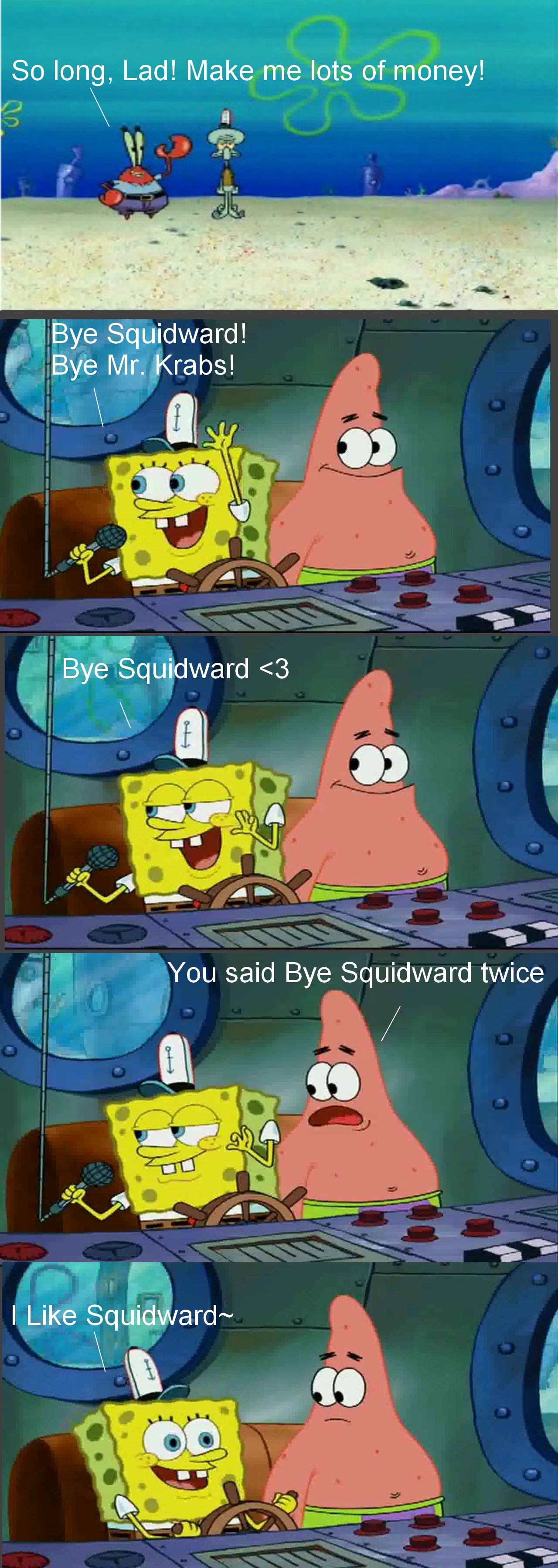 Bye Squidward