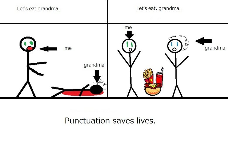 Punctuation saves lives.